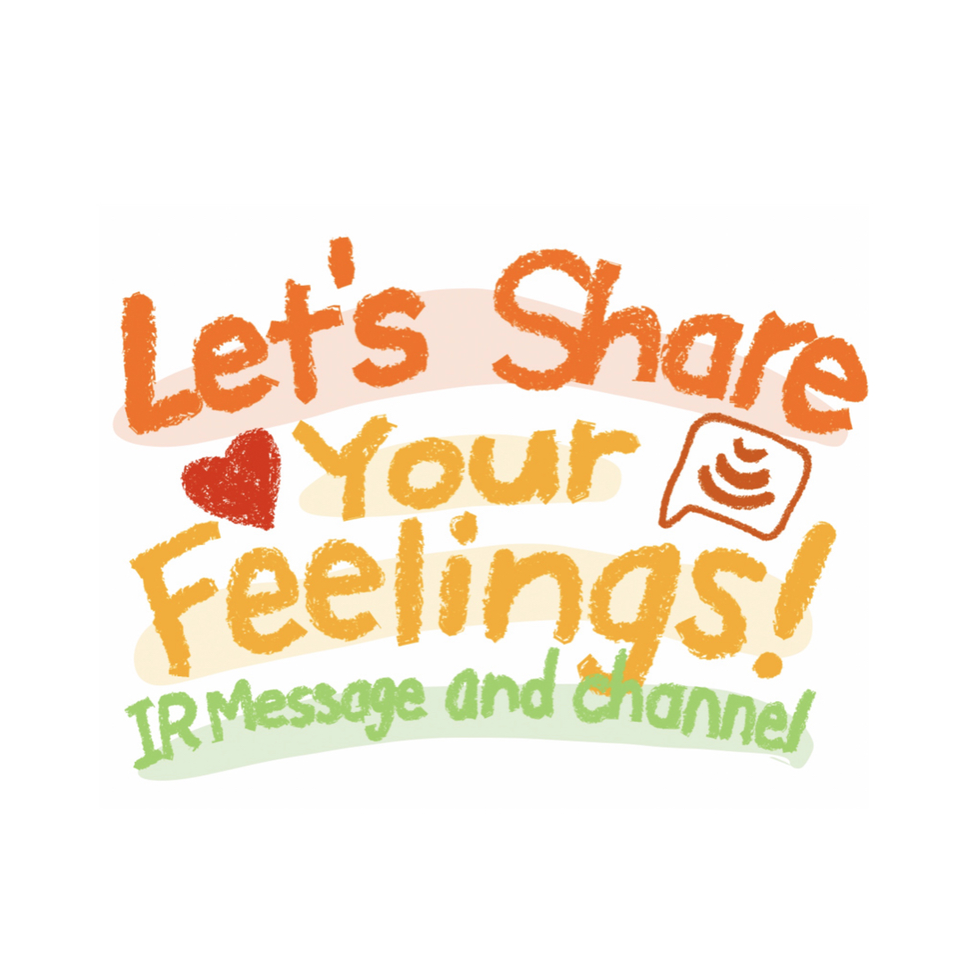 Let's Share Your Feelings! - How IR message works