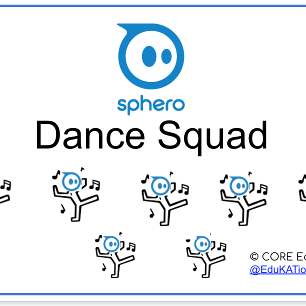 Sphero Dance Squad- Challenge