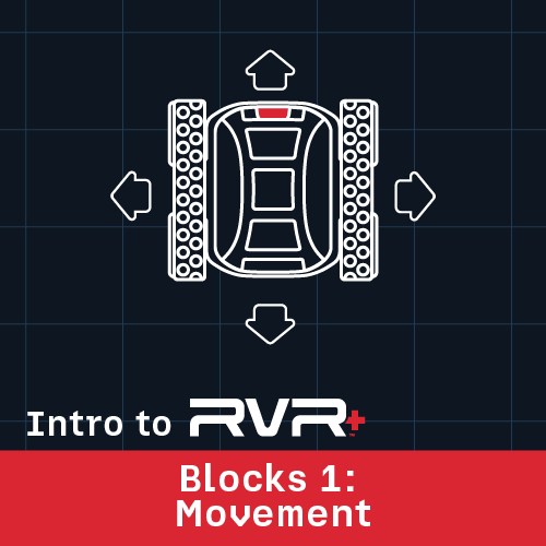 RVR+ Blocks 1: Movement